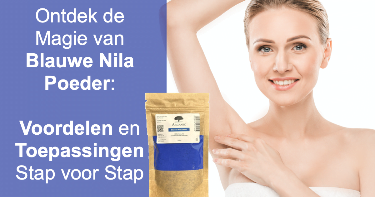 Blauwe Nila Poeder: Voordelen en Toepassingen Stap voor Stap